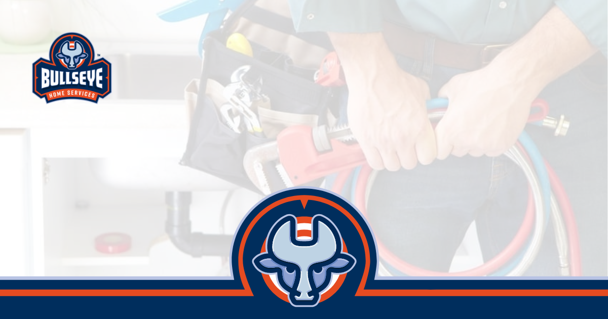 What to Look for When Hiring a Plumber - Bullseye Home Services